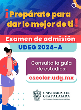 Examen de admisión UdeG 2024-A | Universidad de Guadalajara