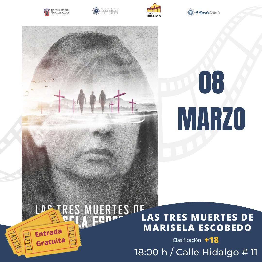 Proyección de la película: Las tres muertes de Marisela Escobedo ...
