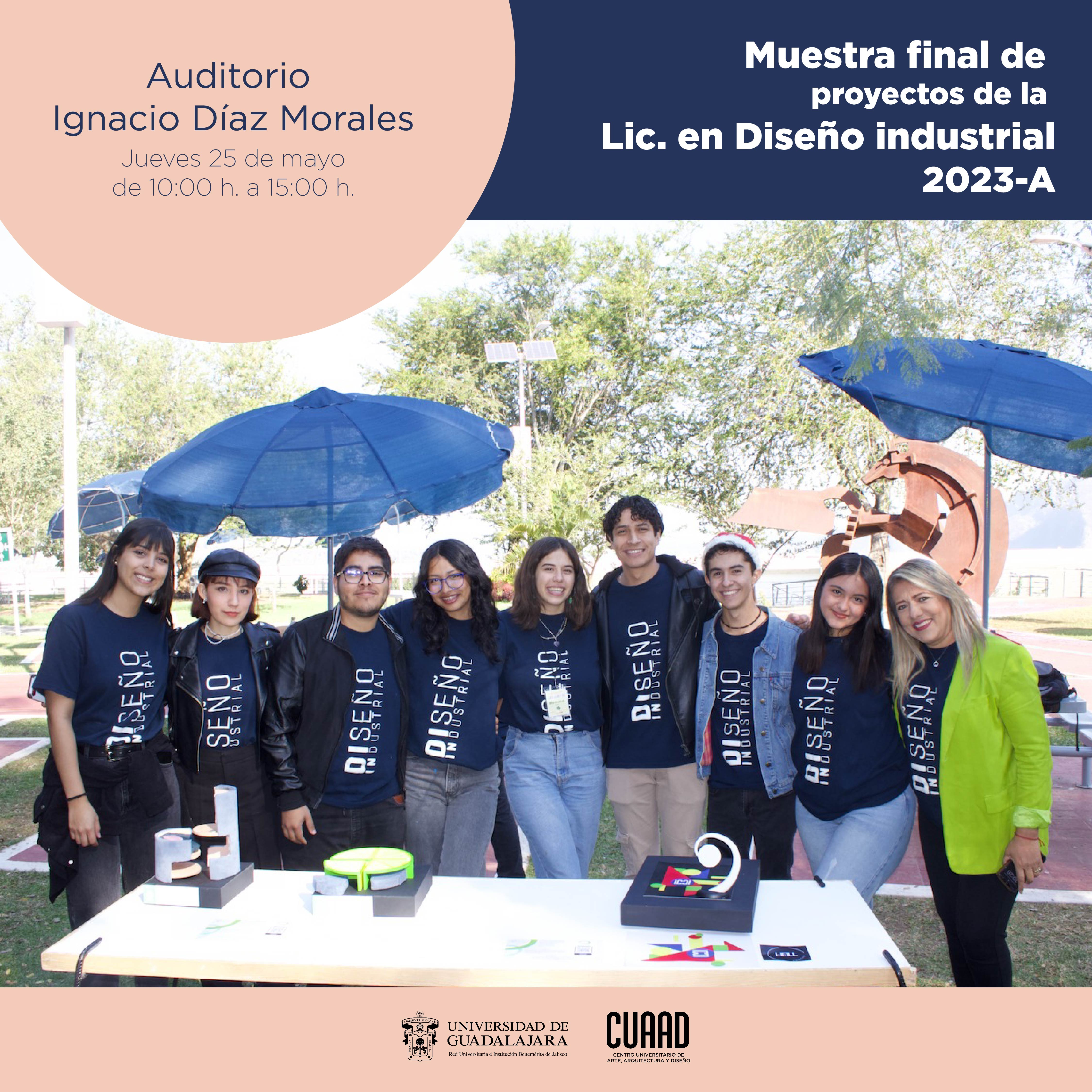 Muestra final de proyectos de la Licenciatura en Diseño Industrial del ...