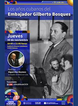Conferencia: Los años cubanos del Embajador Gilberto Bosques | Universidad de Guadalajara
